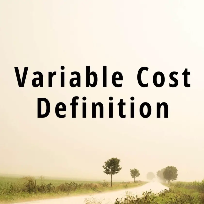 Variable Cost Definition Formula 4 Examples 